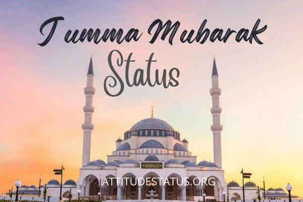 40+ Best Jumma Mubarak Status , Quotes For Social Media